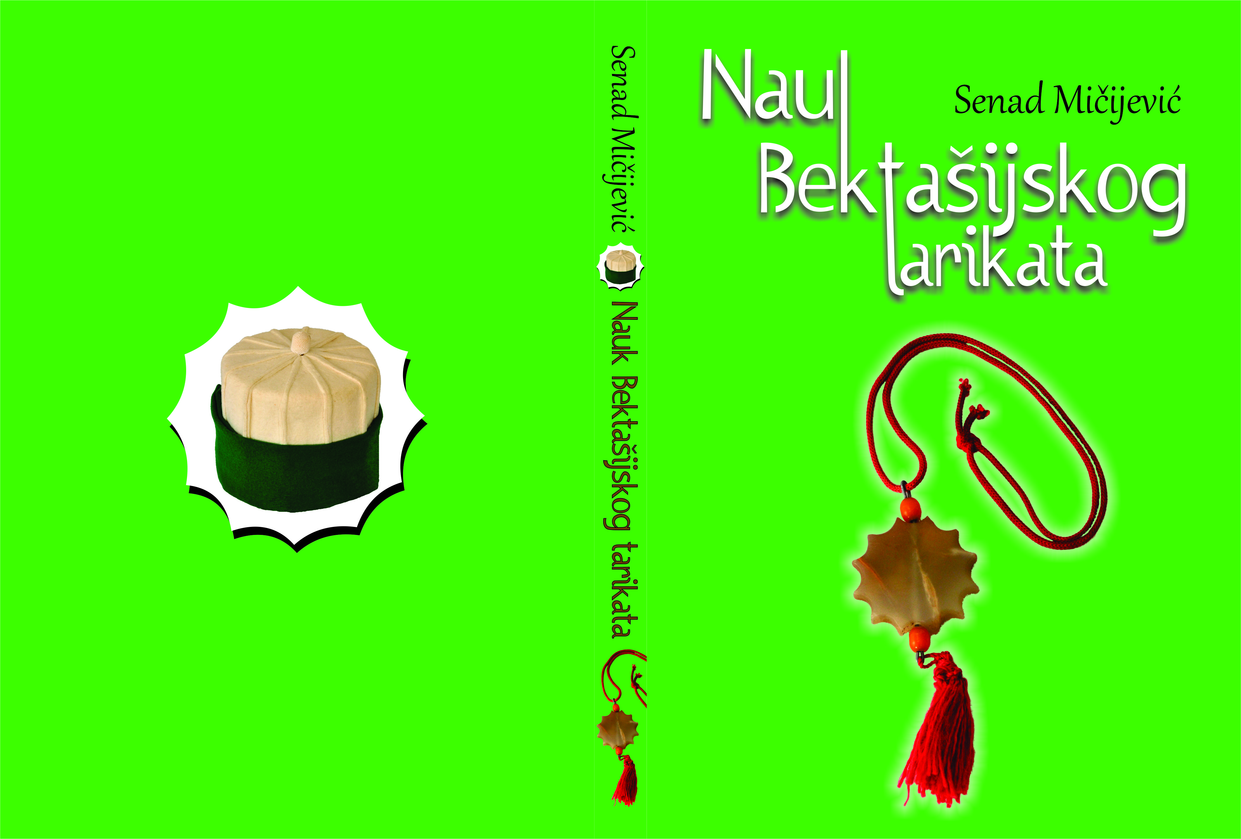 The Teachings of the Bektashi Sufis [Nauk Bektašijskog Tarikata (In ...